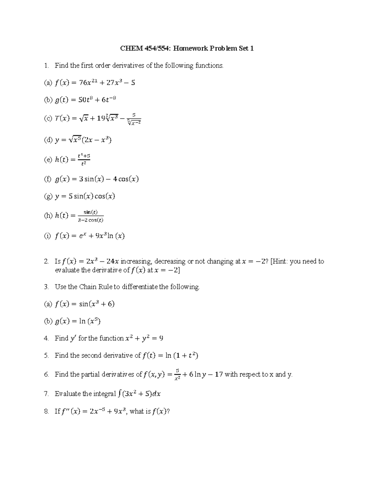 Homework set 1 - CHEM 454/554: Homework Problem Set 1 Find the first ...