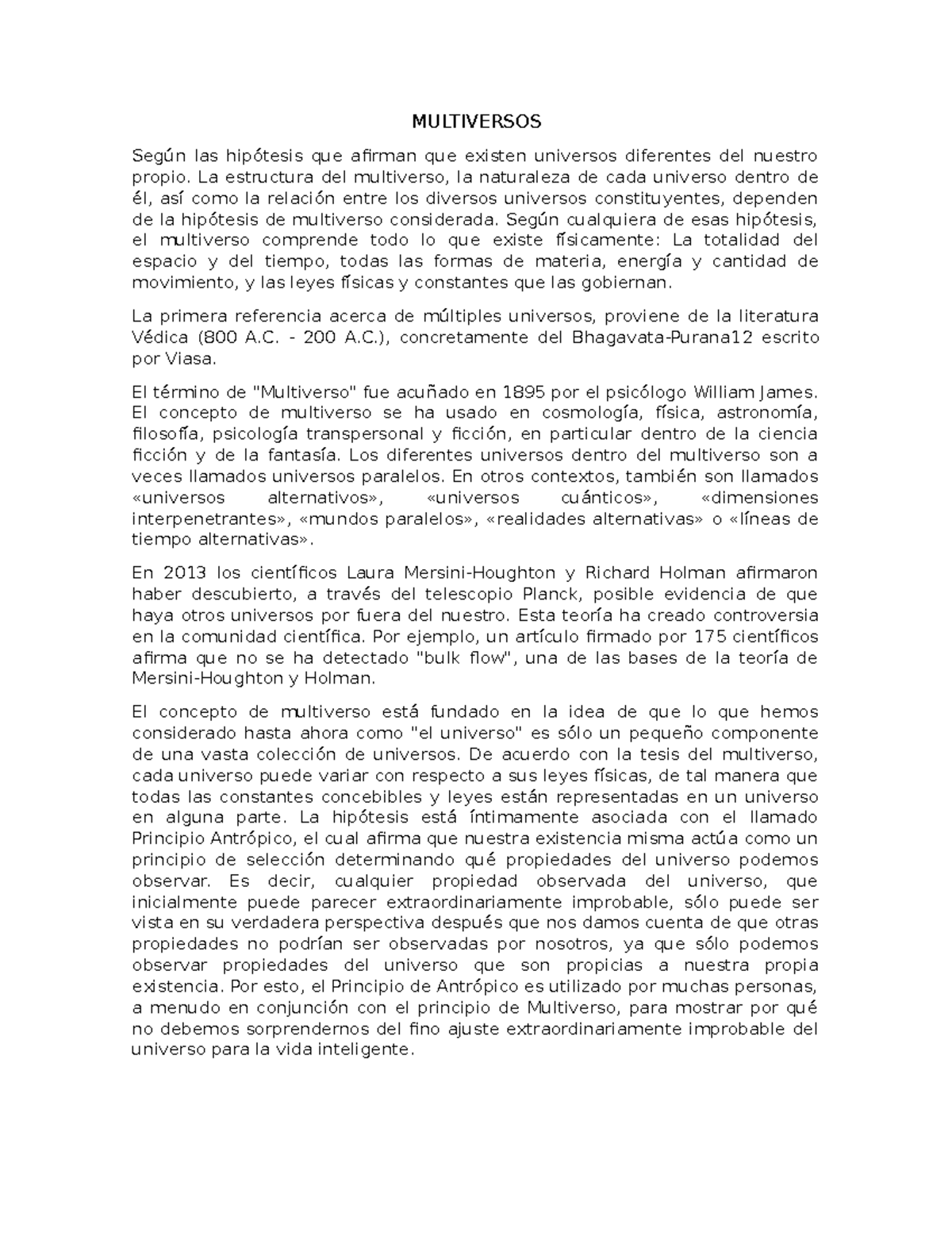 Multiversos - MULTIVERSOS Según las hipótesis que afirman que existen ...