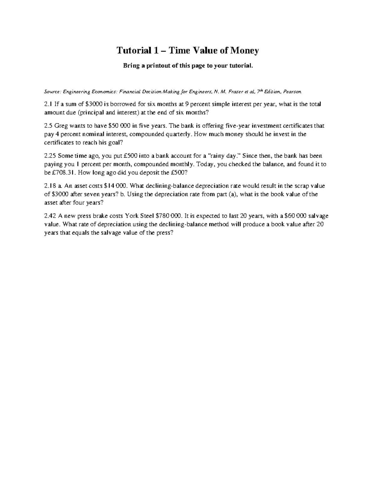 Tutorial 1 - Tutorial 1 – Time Value of Money Bring a printout of this page to your tutorial ...