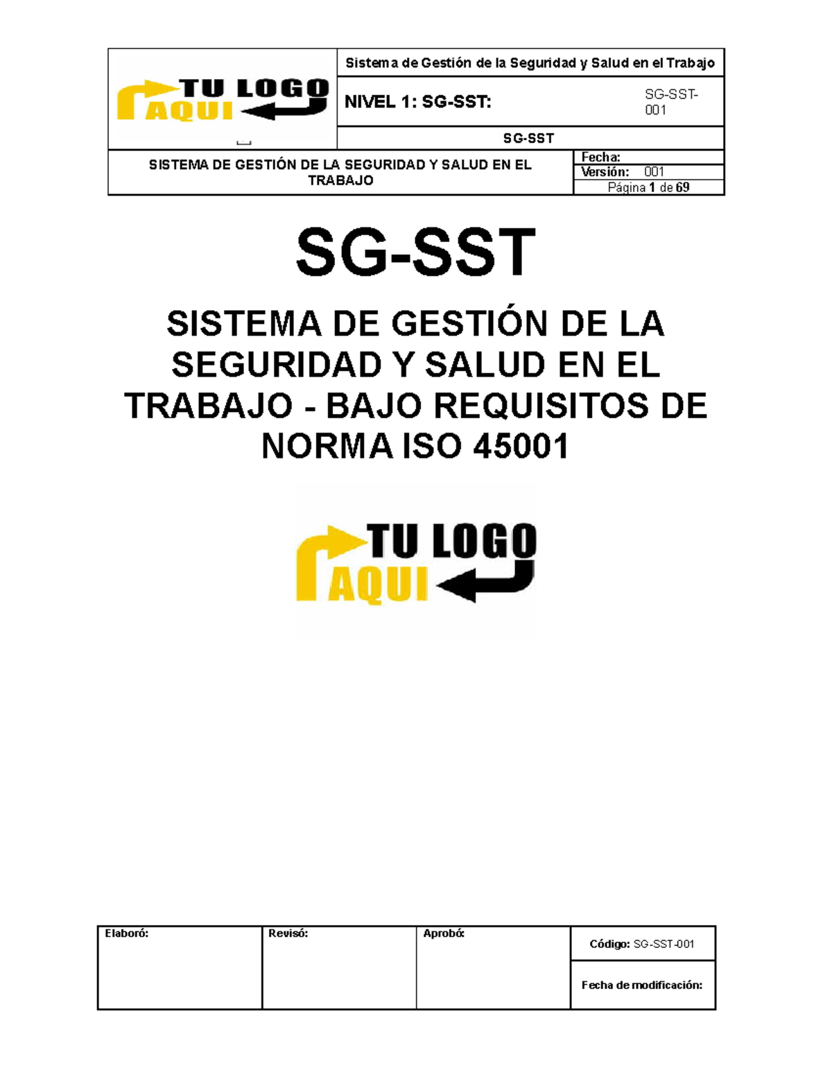SG-SST-001 Sistema de Gestión de la Seguridad y Salud en el Trabajo - NIVEL 1: SG-SST: SG-SST ...