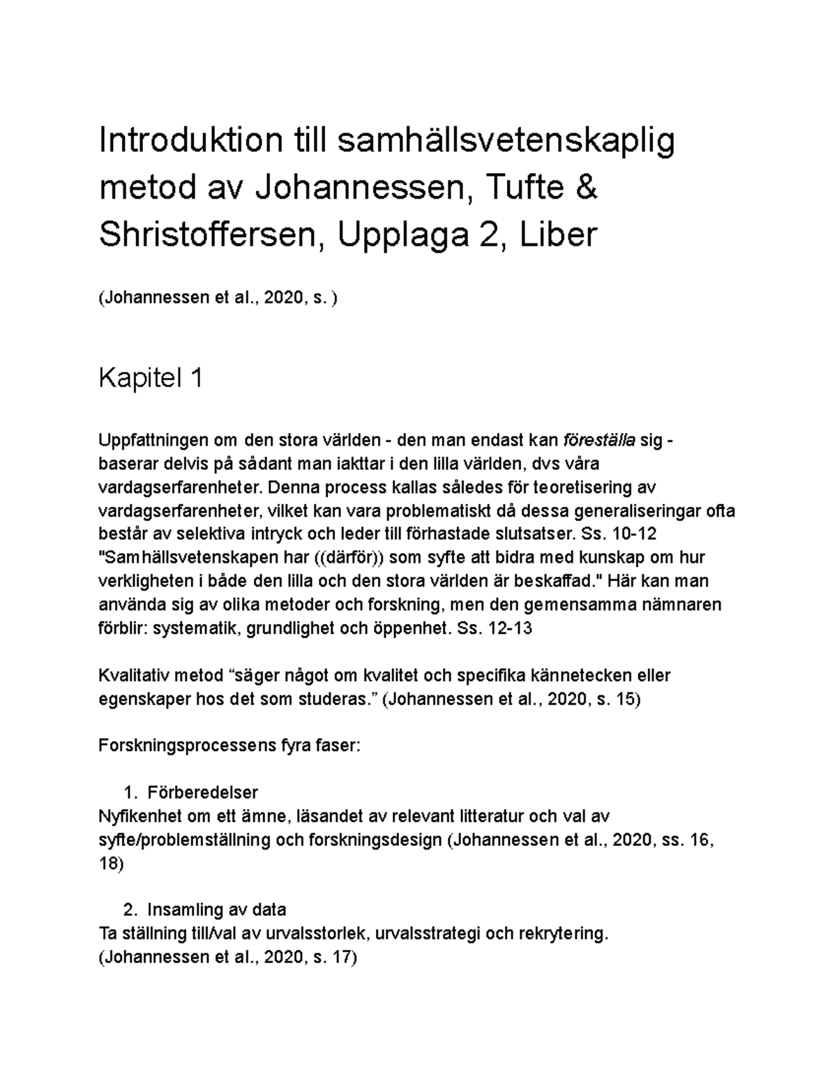 Introduktion till samhällsvetenskaplig metod av Johannessen, Tufte & Christoffersen, Upplaga 2 ...