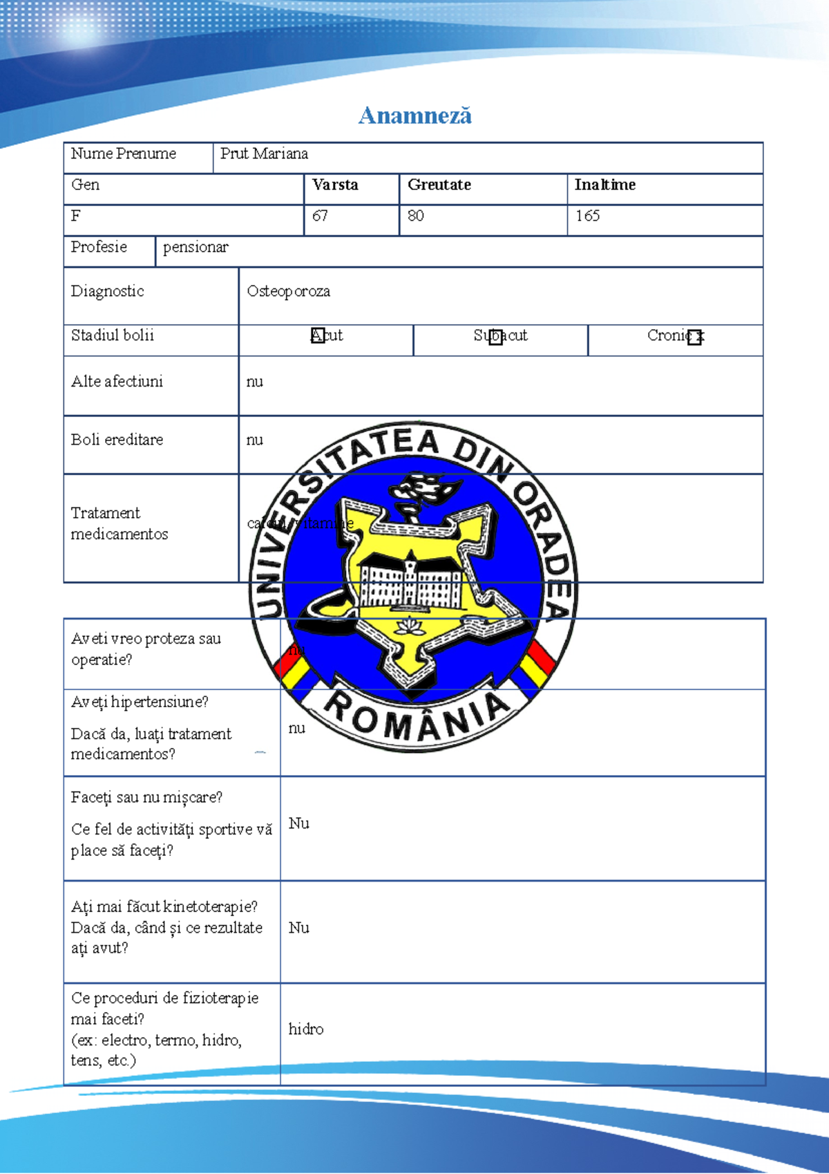 Anamneza osteoporoza - Anamneză Nume Prenume Prut Mariana Gen Varsta ...