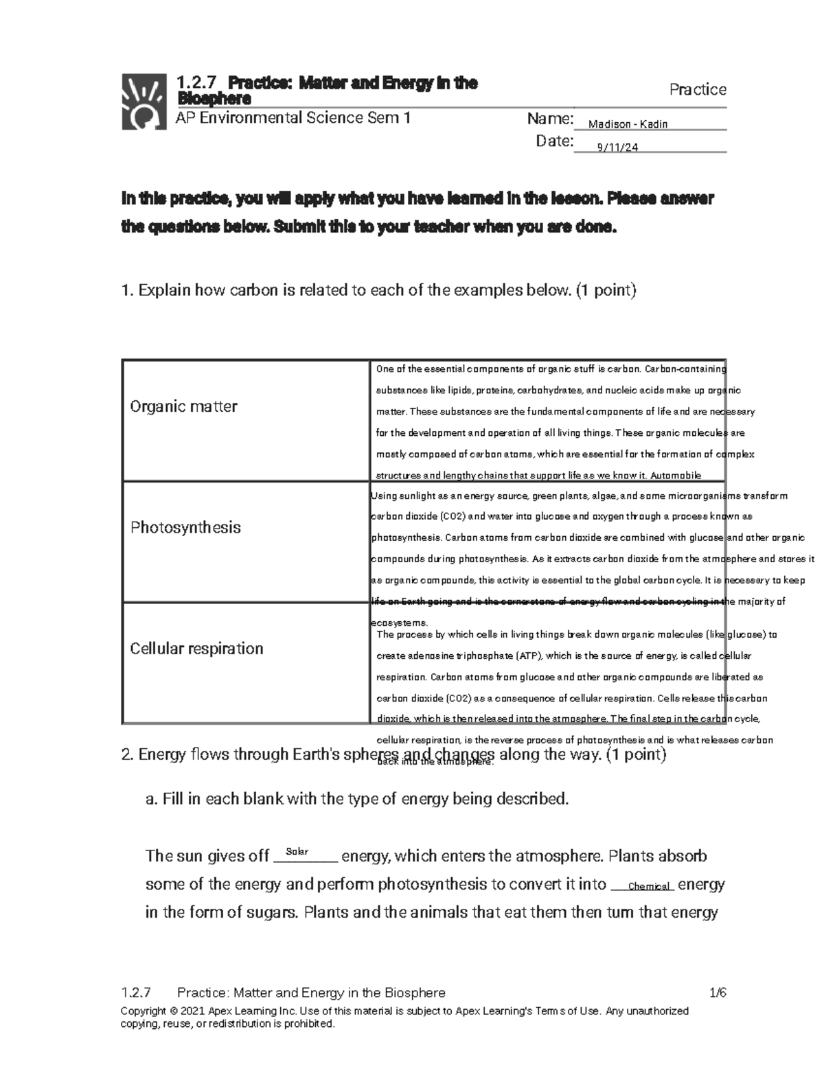 Skip top navigation Matter and Energy in the Biosphere - Practice ...