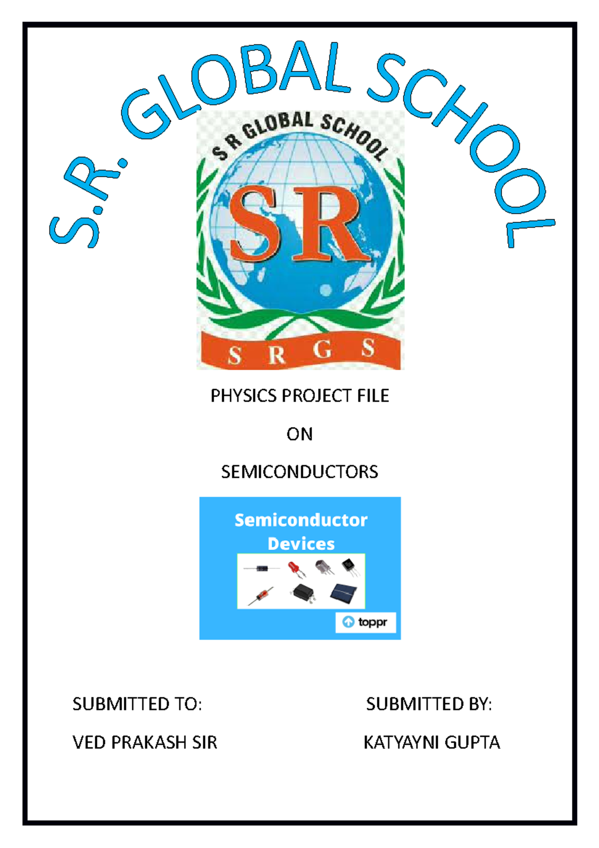 Physics FILE - PHYSICS PROJECT FILE ON SEMICONDUCTORS SUBMITTED TO ...