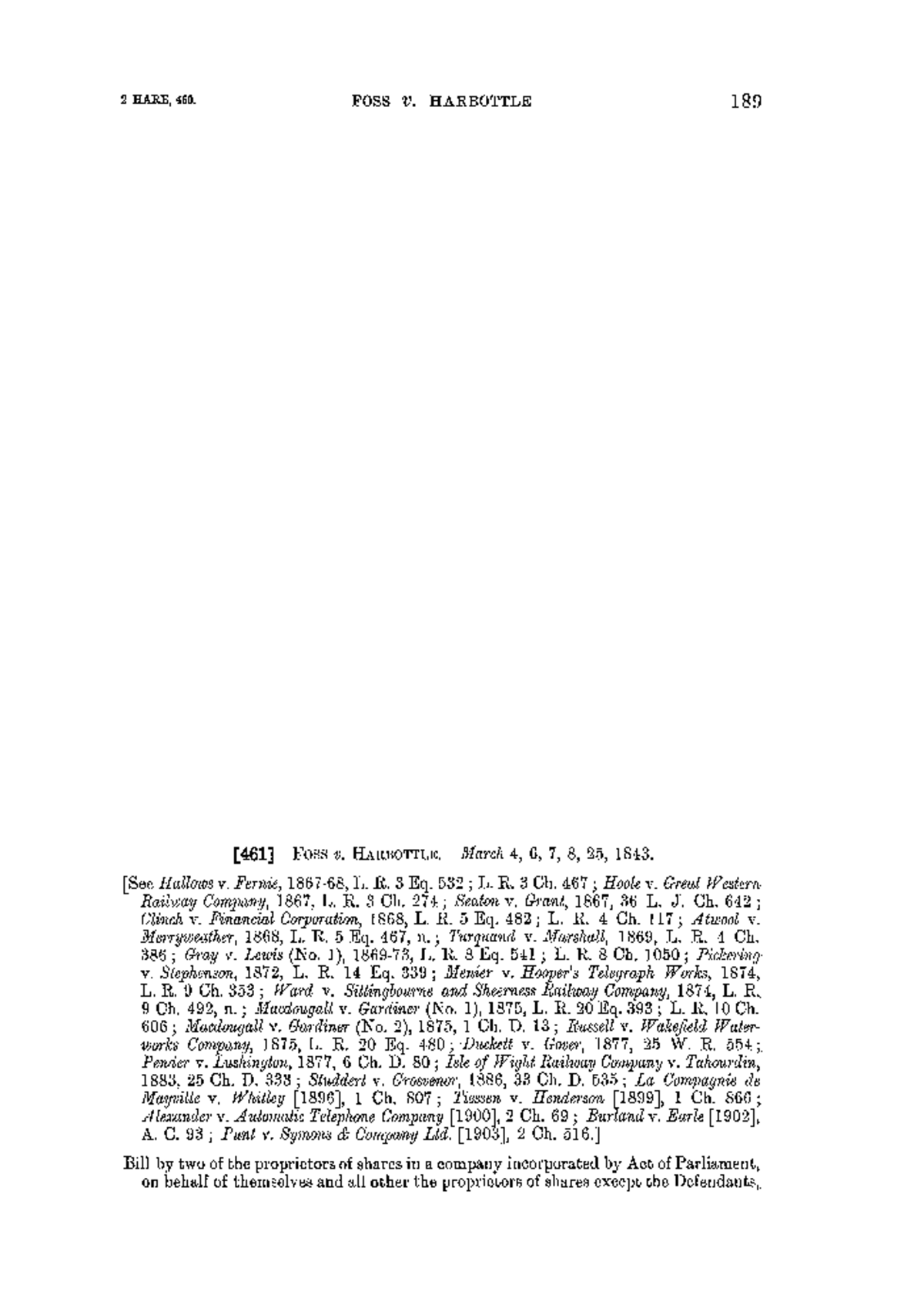 Foss v Harbottle (1843) 67 ER 189 - 2 HARE, 460. FOSS V. HAEBOTTLE 189 ...
