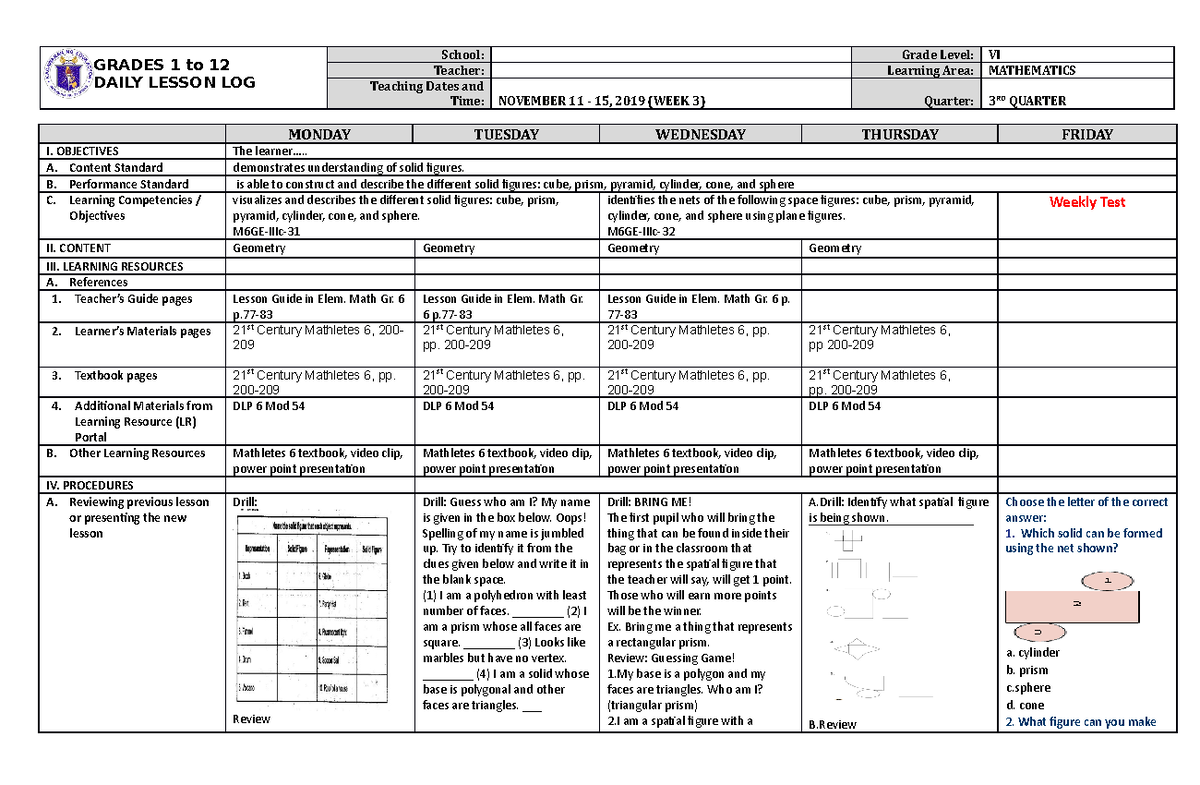 DLL Mathematics 6 Q3 W3 - GRADES 1 to 12 DAILY LESSON LOG School: Grade Level: VI Teacher ...