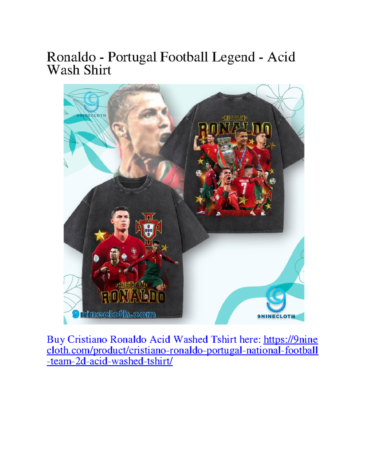 Ronaldo - Portugal Football Legend - Acid Wash Shirt - BUS R135 ...
