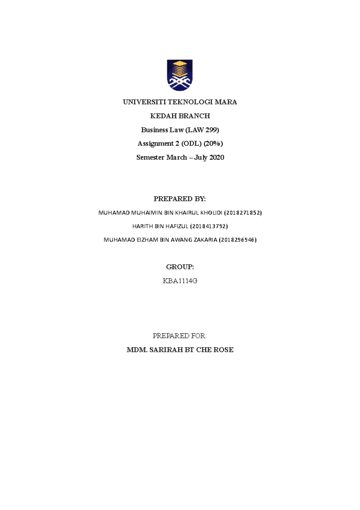 LAW299 Group Assessment 2 - UNIVERSITI TEKNOLOGI MARA KEDAH BRANCH ...