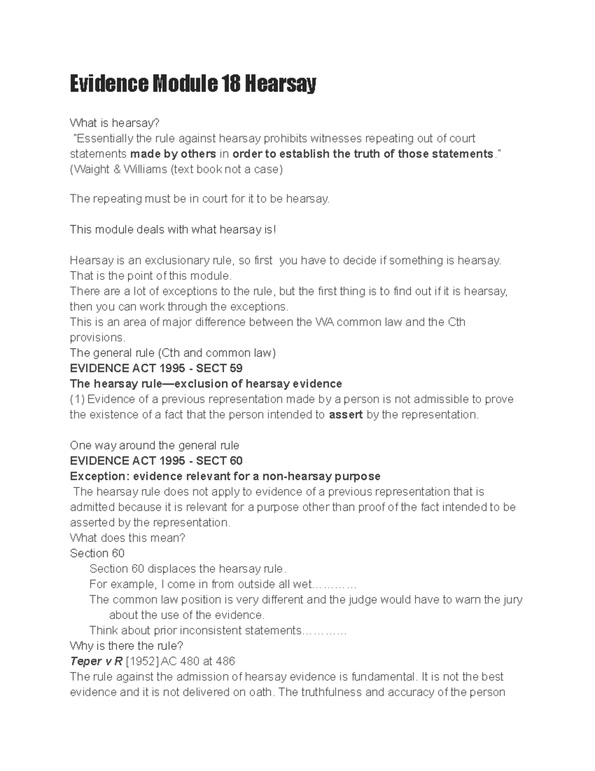 Hearsay - Evidence Module 18 Hearsay What is hearsay? “Essentially the ...
