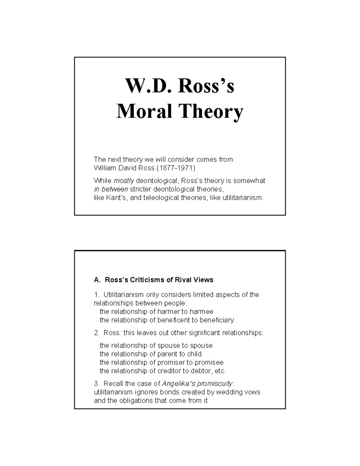 Ross's Moral Theory - This topic is under the subject Ethics. - W ...