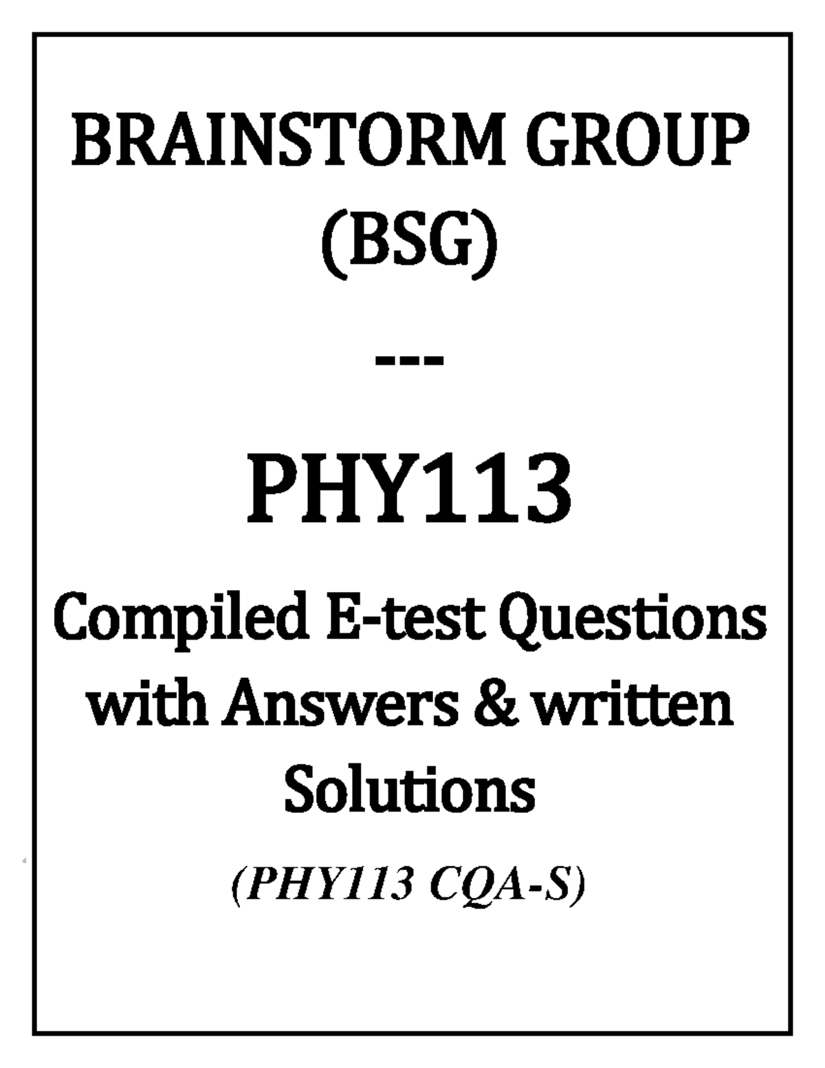 BSG PHY113 E-test Question with written solution - BRAINSTORM GROUP ...
