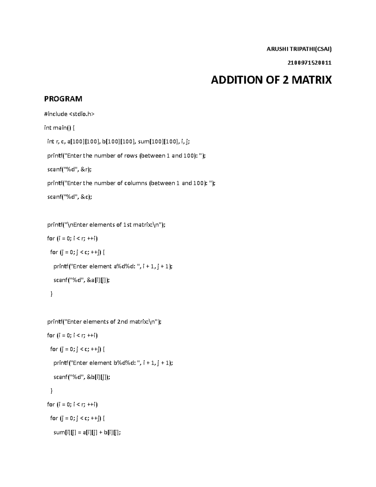 Arushi - good - ARUSHI TRIPATHI(CSAI) 2100971520011 ADDITION OF 2 ...