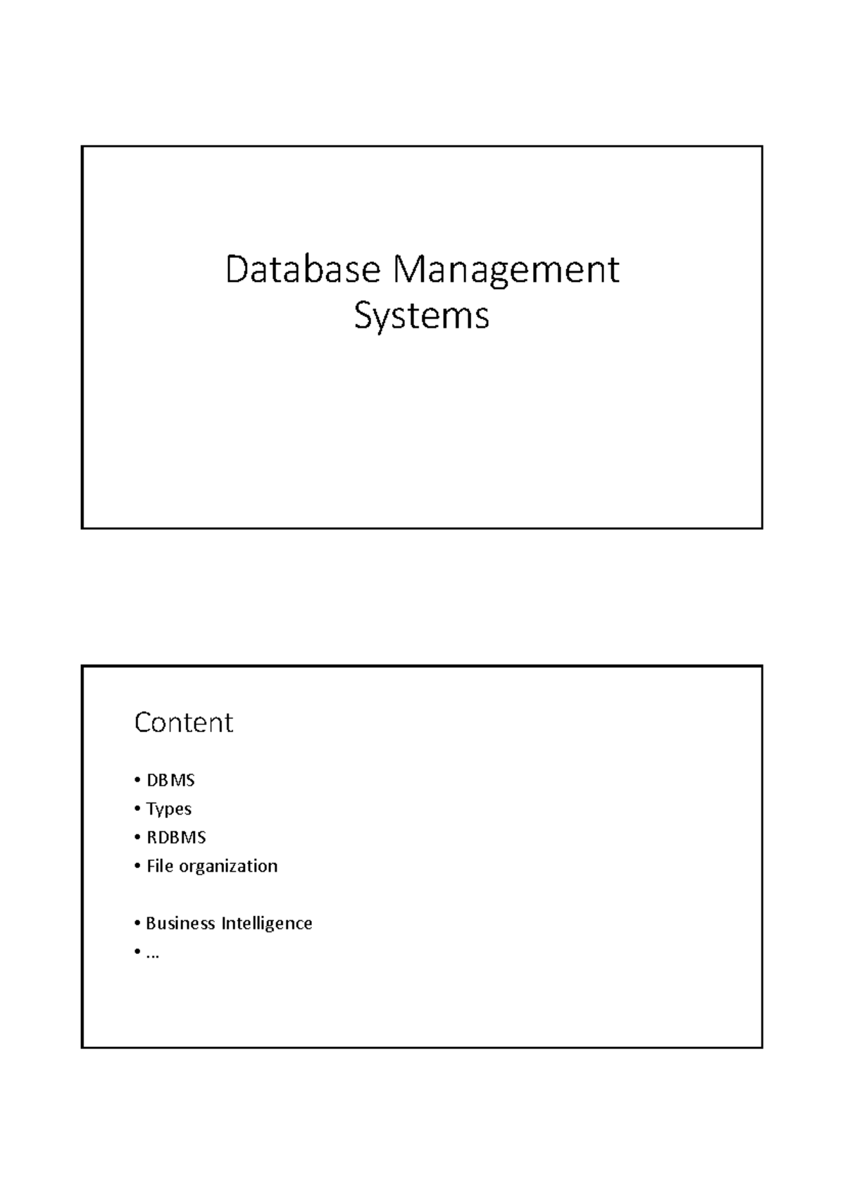 Database management systems Handouts - Database Management Systems Content • DBMS • Types ...