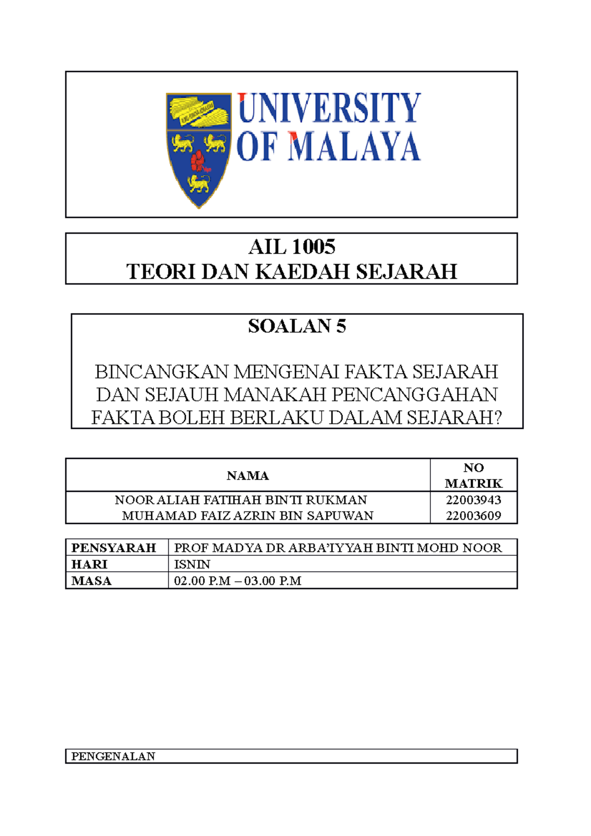 AIL 1005 tutorial - nothing - AIL 1005 TEORI DAN KAEDAH SEJARAH SOALAN 5 BINCANGKAN MENGENAI ...