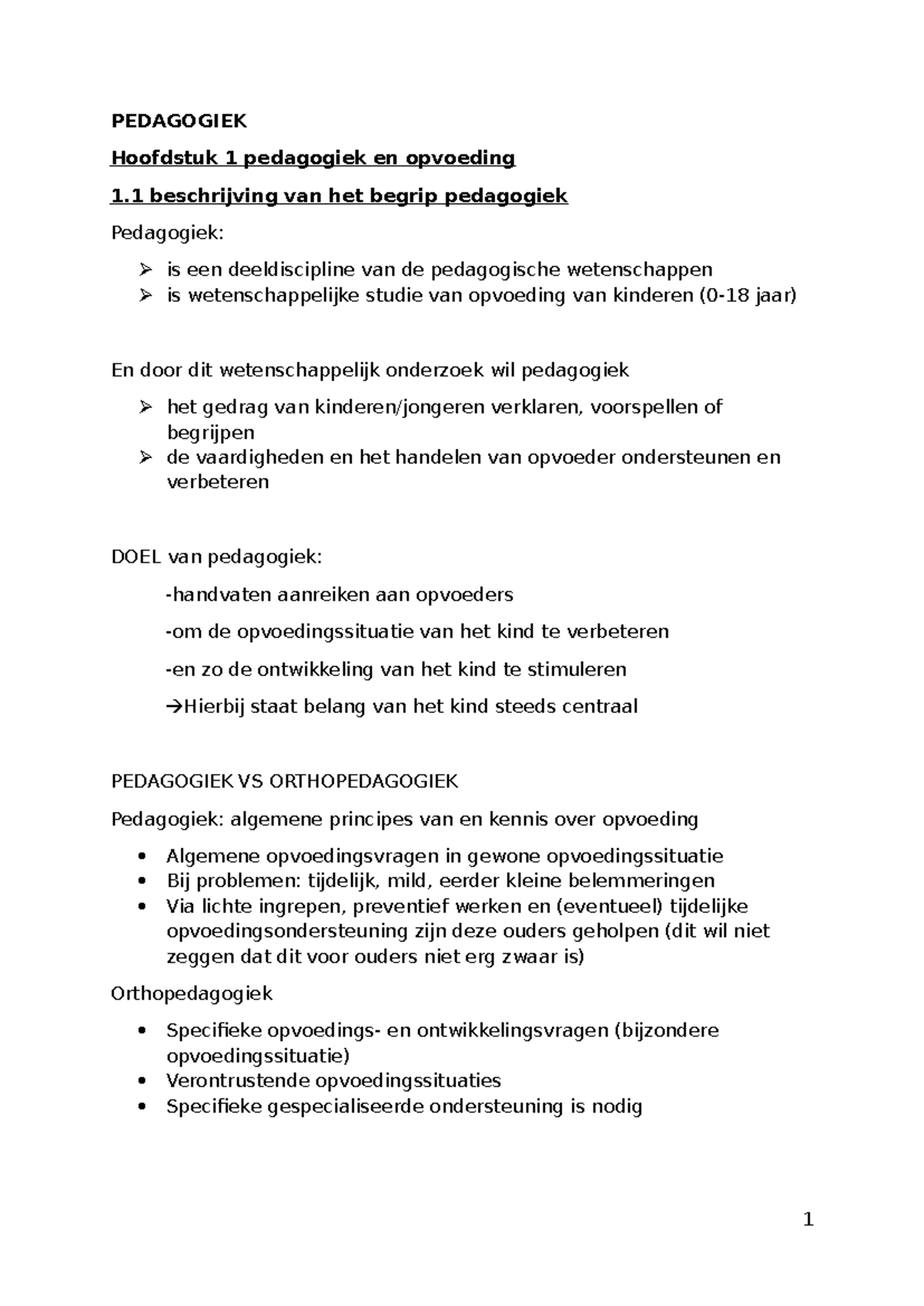 Pedagogiek - PEDAGOGIEK Hoofdstuk 1 pedagogiek en opvoeding 1 beschrijving van het begrip ...