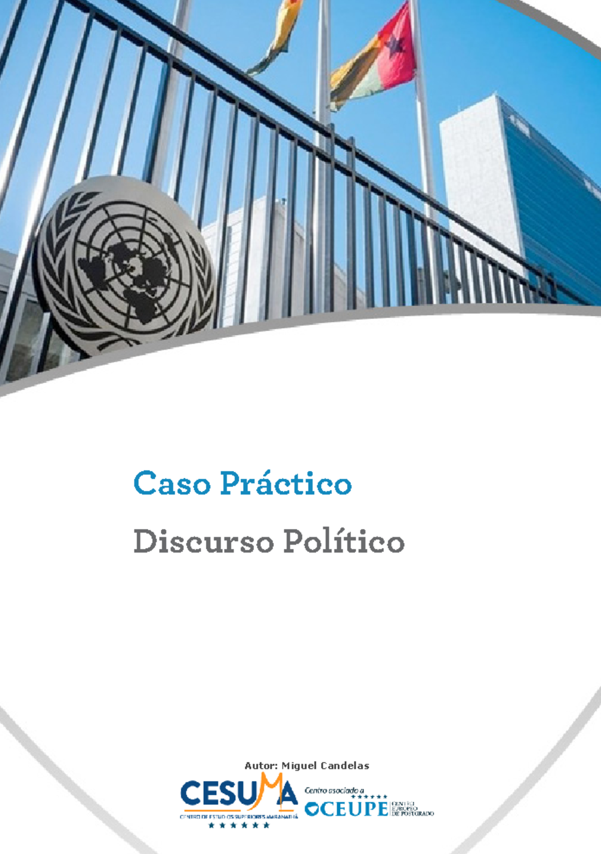 Caso Practico #3 Propaganda Pol Ã tica - Caso Práctico Discurso ...