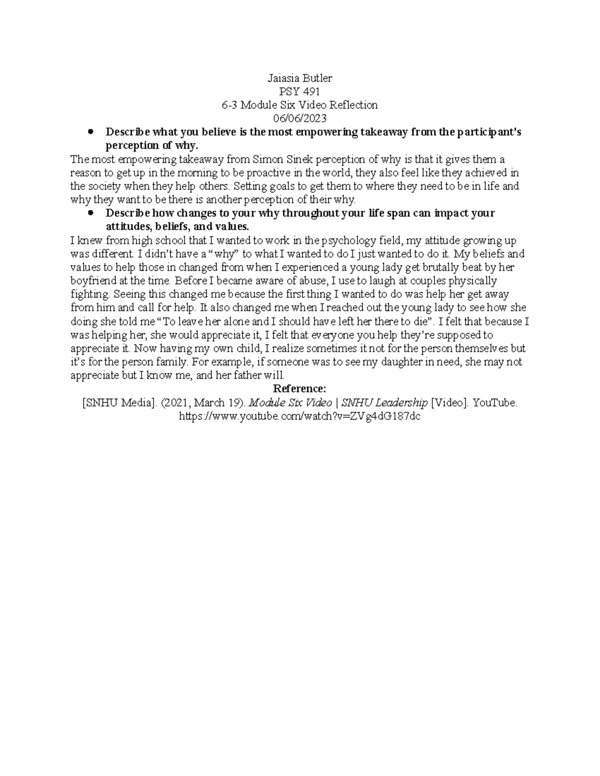 PSY 491 6 3 Module Six Video Reflection 06.06.23 - Jaiasia Butler PSY ...