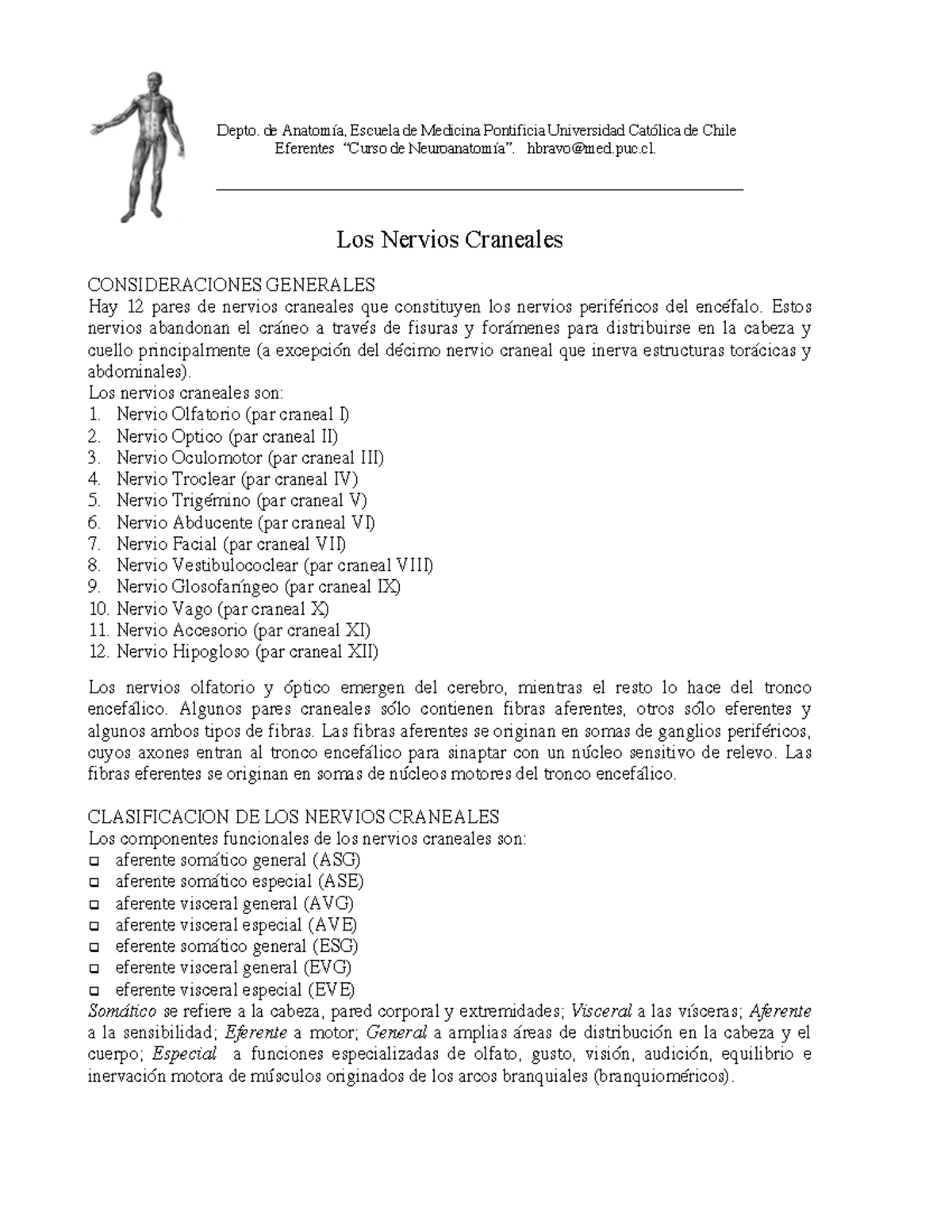 Los Nervios Craneales - vcxvc - Depto. de Anatomía, Escuela de Medicina ...