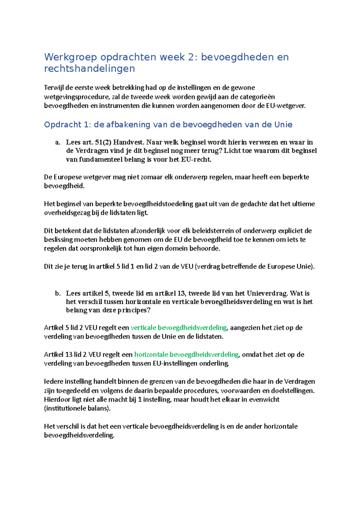 Werkgroep opdrachten week 2 - Opdracht 1: de afbakening van de ...