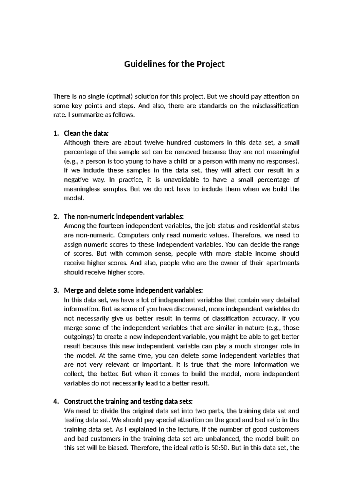 Project Guideline - Guidelines for the Project There is no single ...