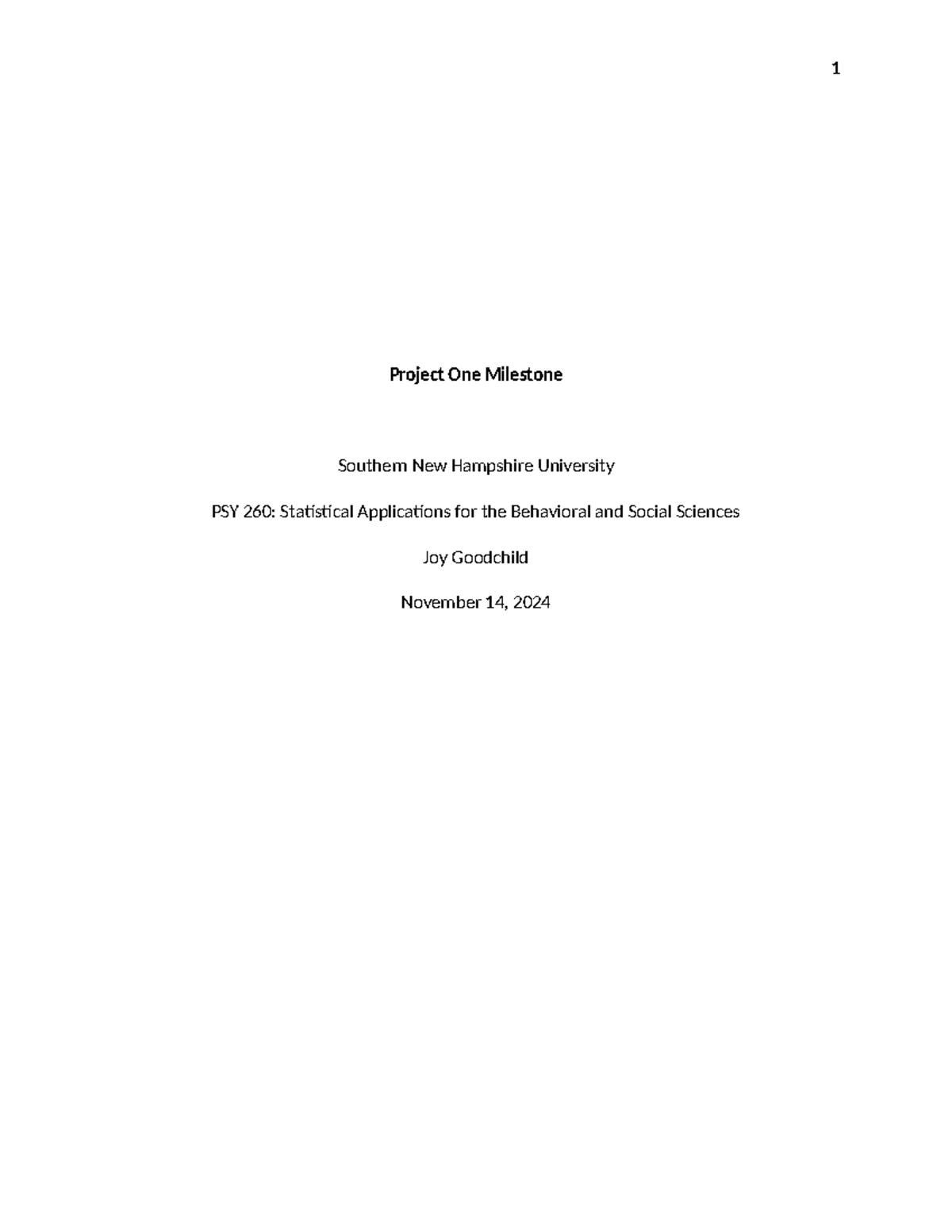 PSY 260 Project One Milestone - 1 Project One Milestone Southern New ...