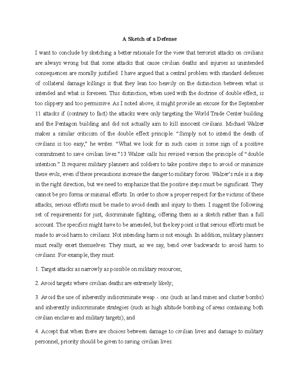 A Sketch of a Defense - I have argued that a central problem with ...