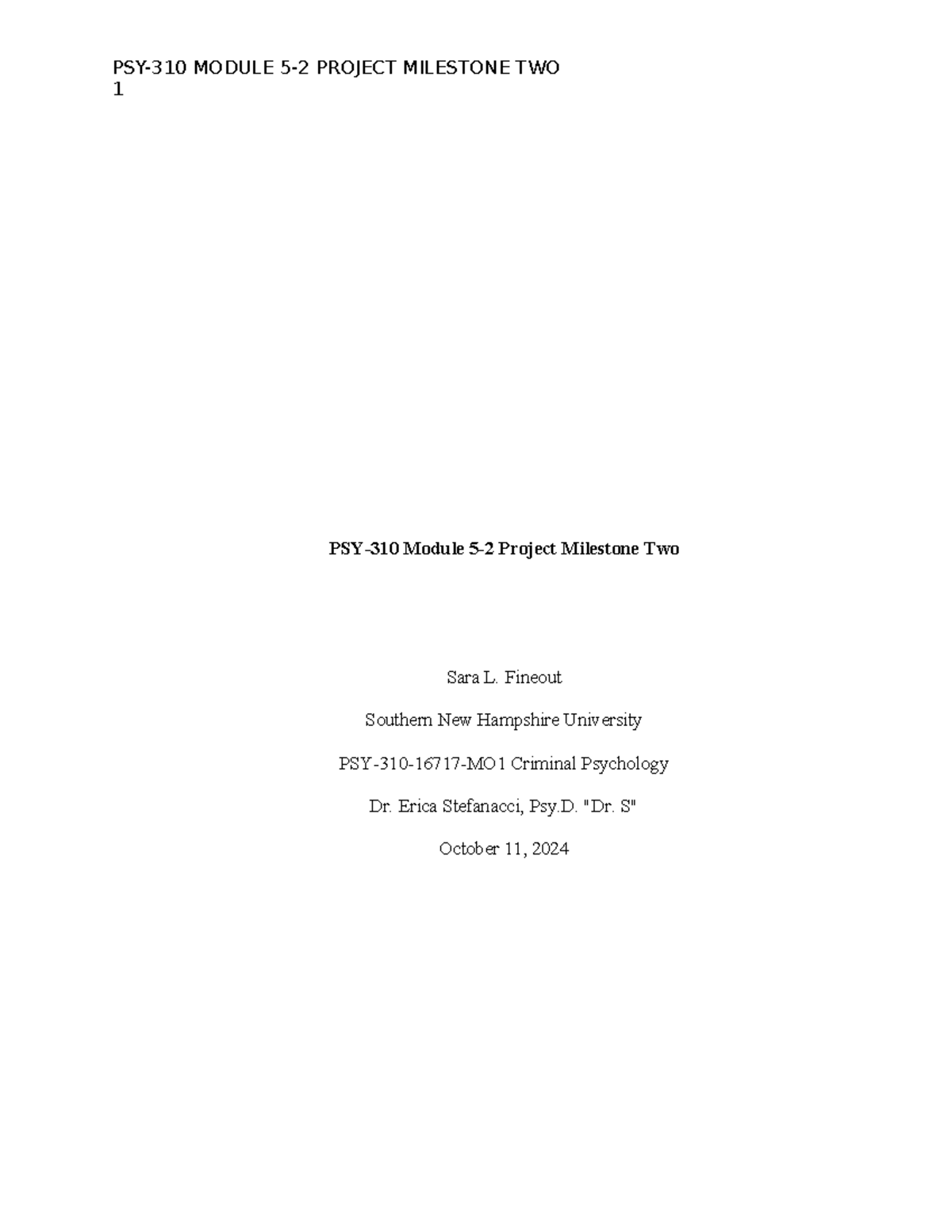 PSY-310 Module 5-2 Project Milestone Two - Fineout Southern New ...