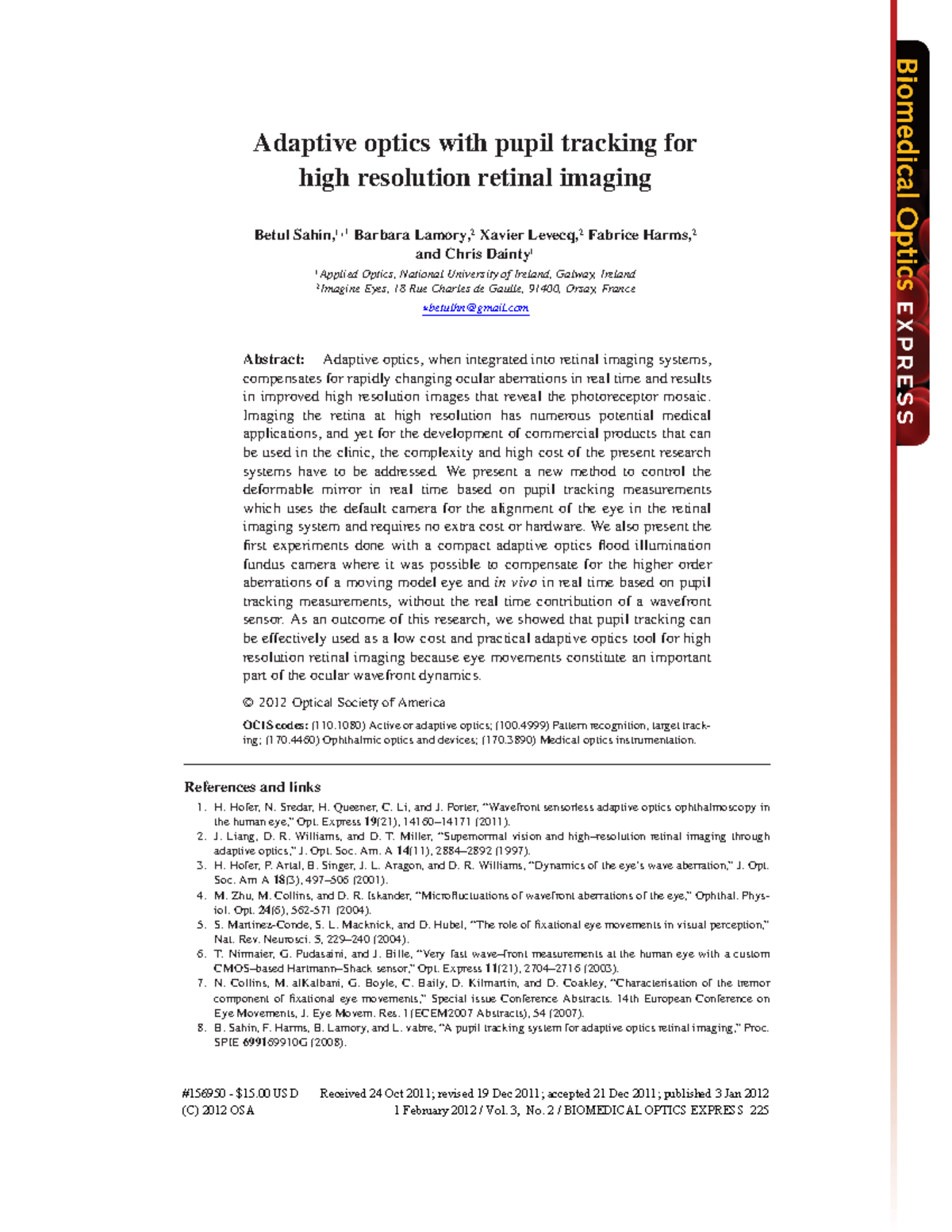 Adaptive Optics With Pupil Tracking For High Resolution Retinal Imaging Imaging The Retina At