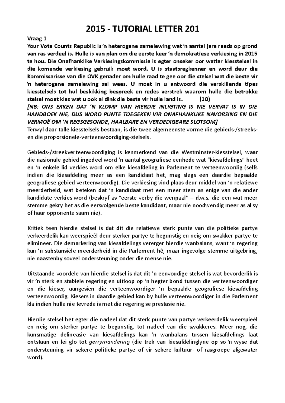 04 CSL2601 Tutorial Letter 201 2015 1 - 2015 - TUTORIAL LETTER 201 Vraag 1 Your Vote Counts ...