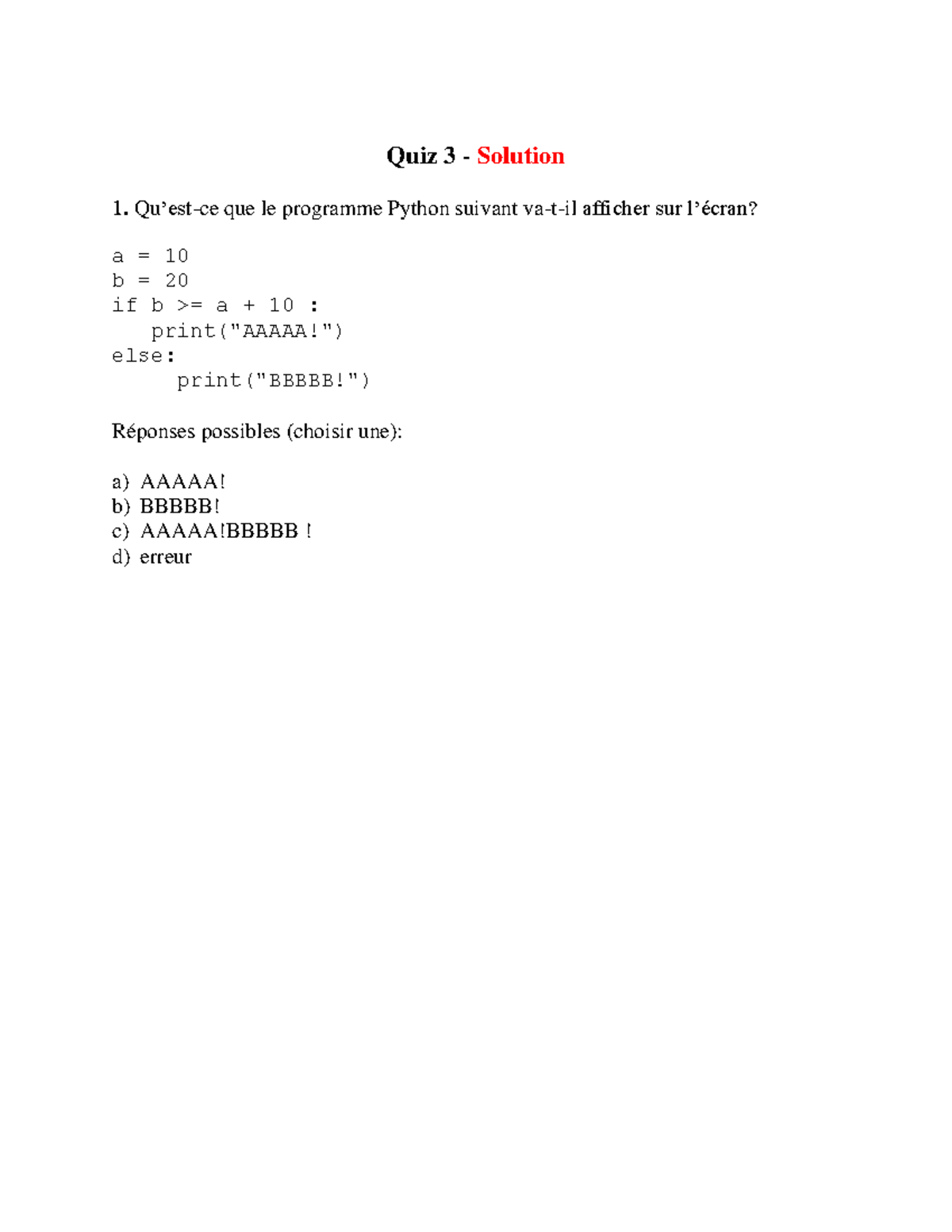 ITI 1520- Exercices 3 solutions 1 - Quiz 3 - Solution Qu’est-ce que le ...