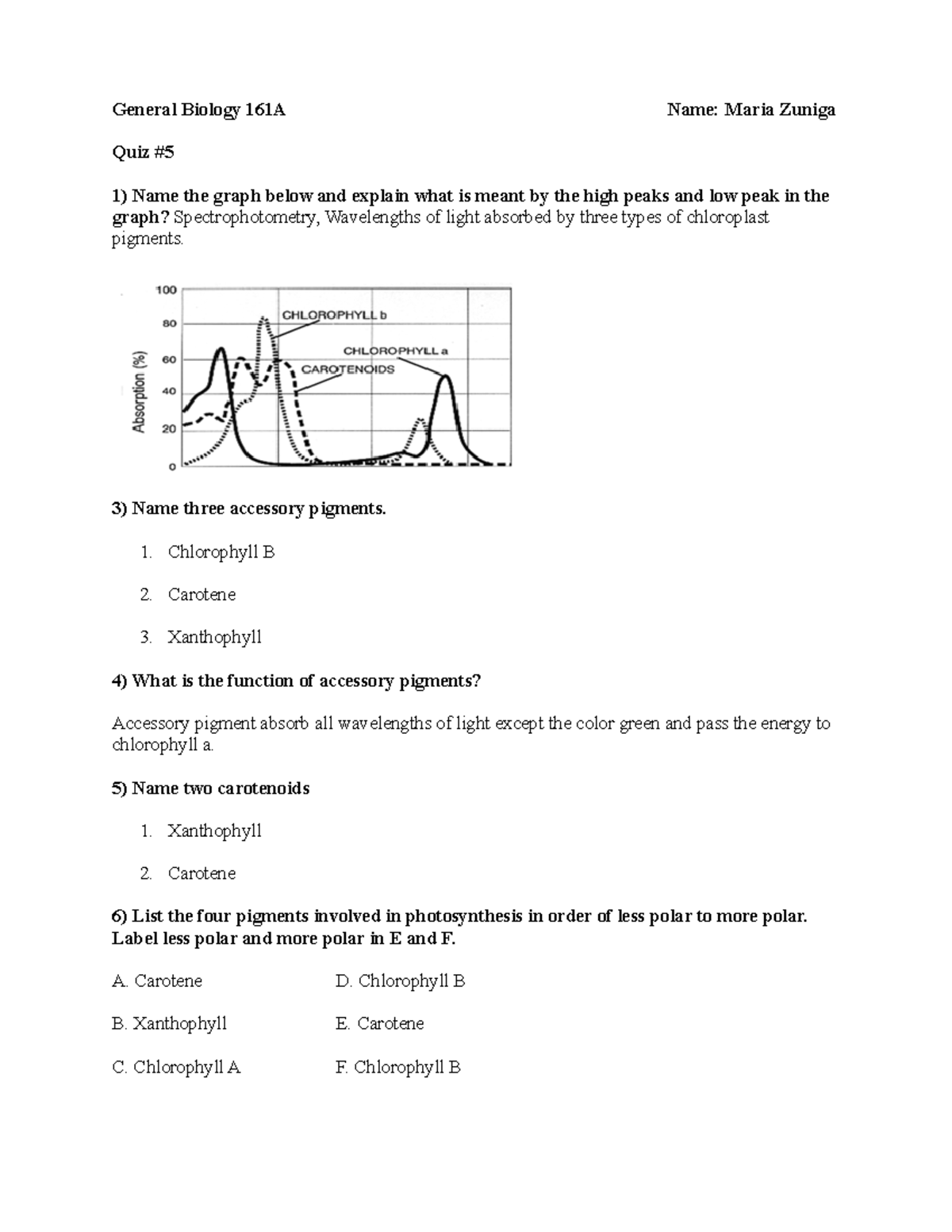 Practice Assignments - General Biology 161A Name: Maria Zuniga Quiz ...