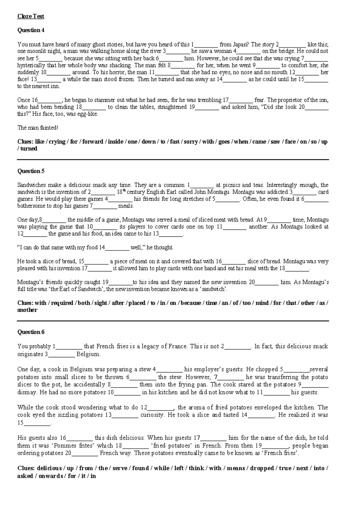 Cloze Test 2 - Cloze Test Question 4 You must have heard of many ghost ...