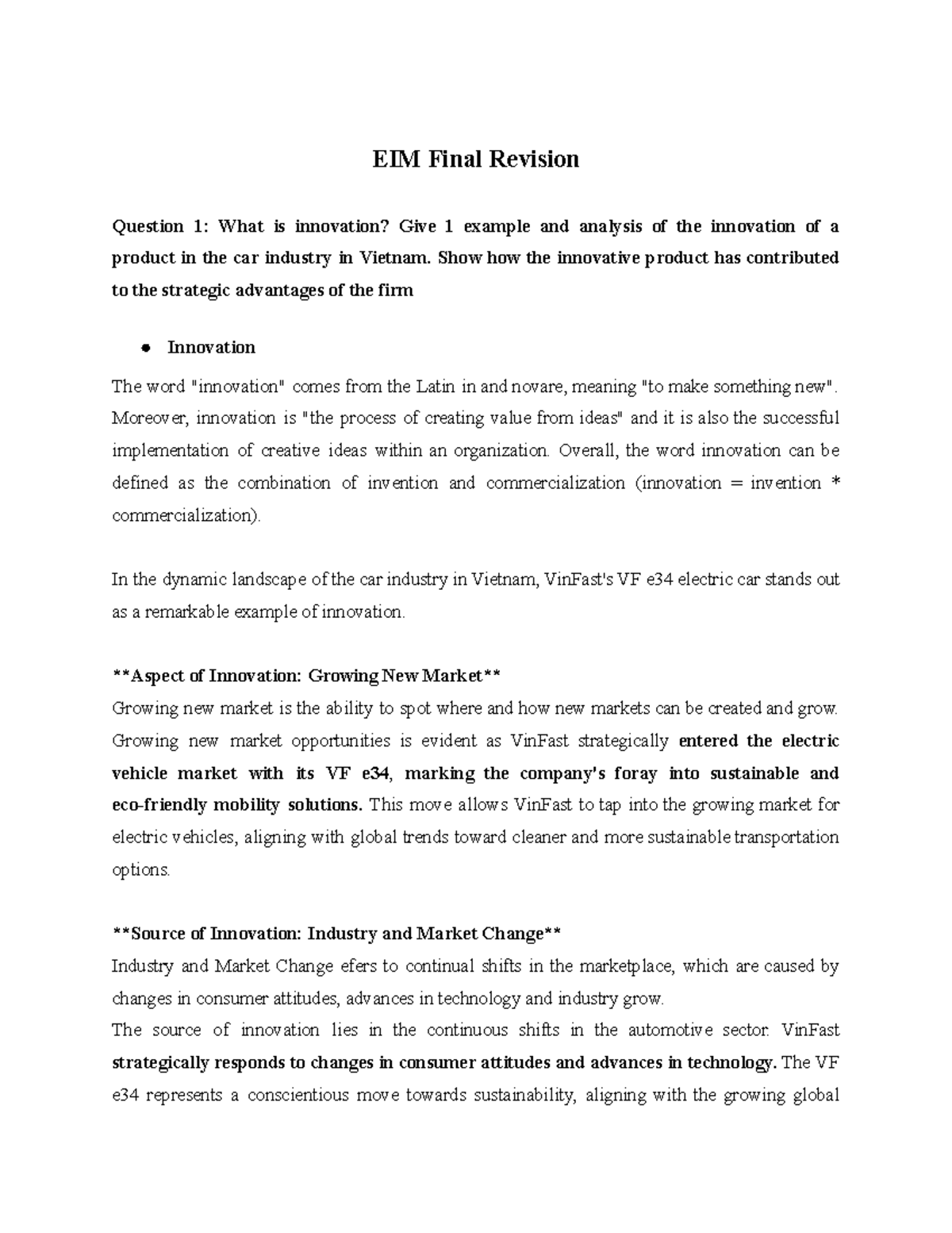 EIM Essay question - note final - EIM Final Revision Question 1: What is innovation? Give 1 ...