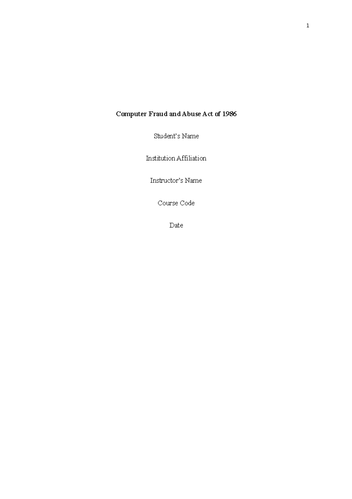 Computer act - good worfk - Computer Fraud and Abuse Act of 1986 ...