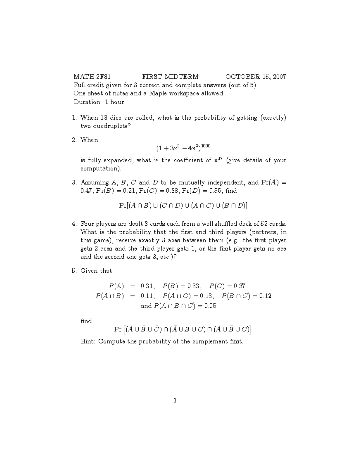 Probability Exam 2007, questions Midterm 1 - MATH 2F81 FIRST MIDTERM OCTOBER 15, 2007 Full ...