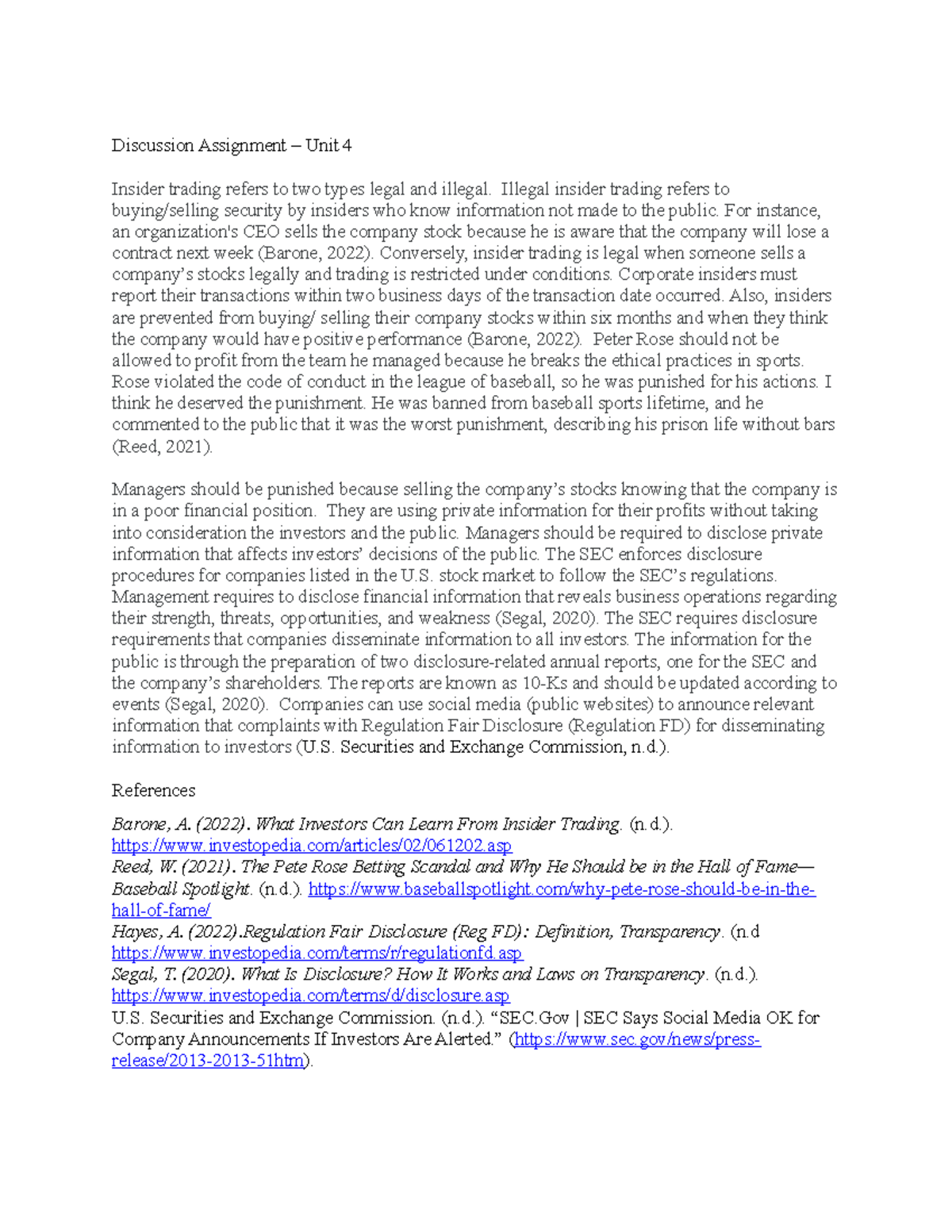 Discussion Assignment - Unit 4 - Discussion Assignment – Unit 4 Insider trading refers to two ...