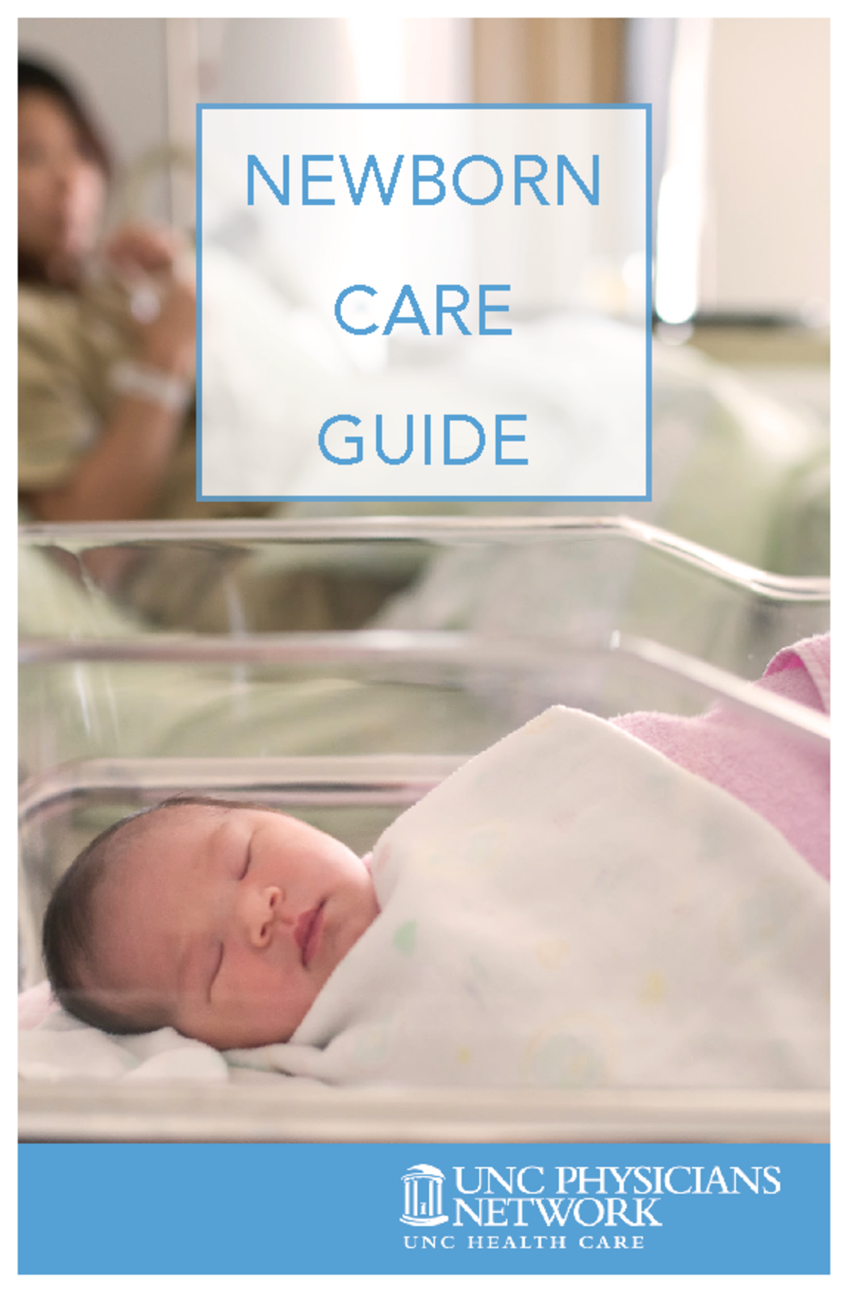 Pdf uncpn revised newbornguidepdf - Cary NEWBORN CARE GUIDE Things to ...