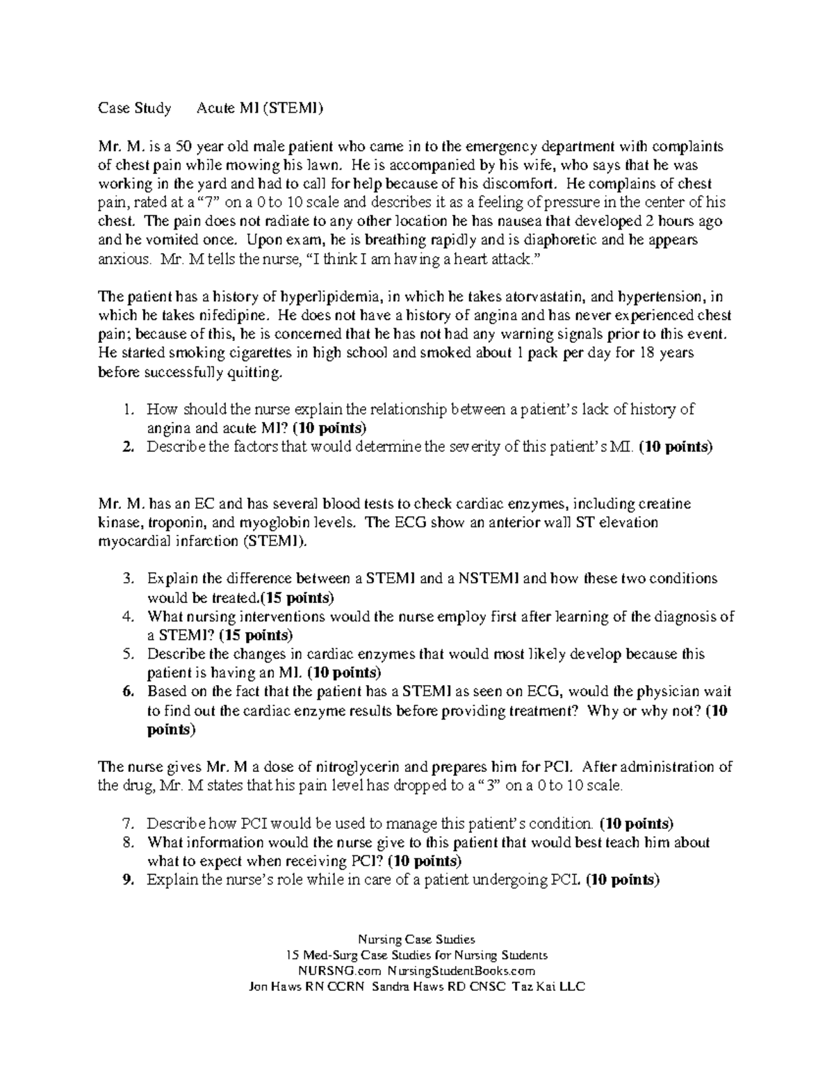 Case Study Acute MI - course work - Case Study Acute MI (STEMI) Mr. M ...