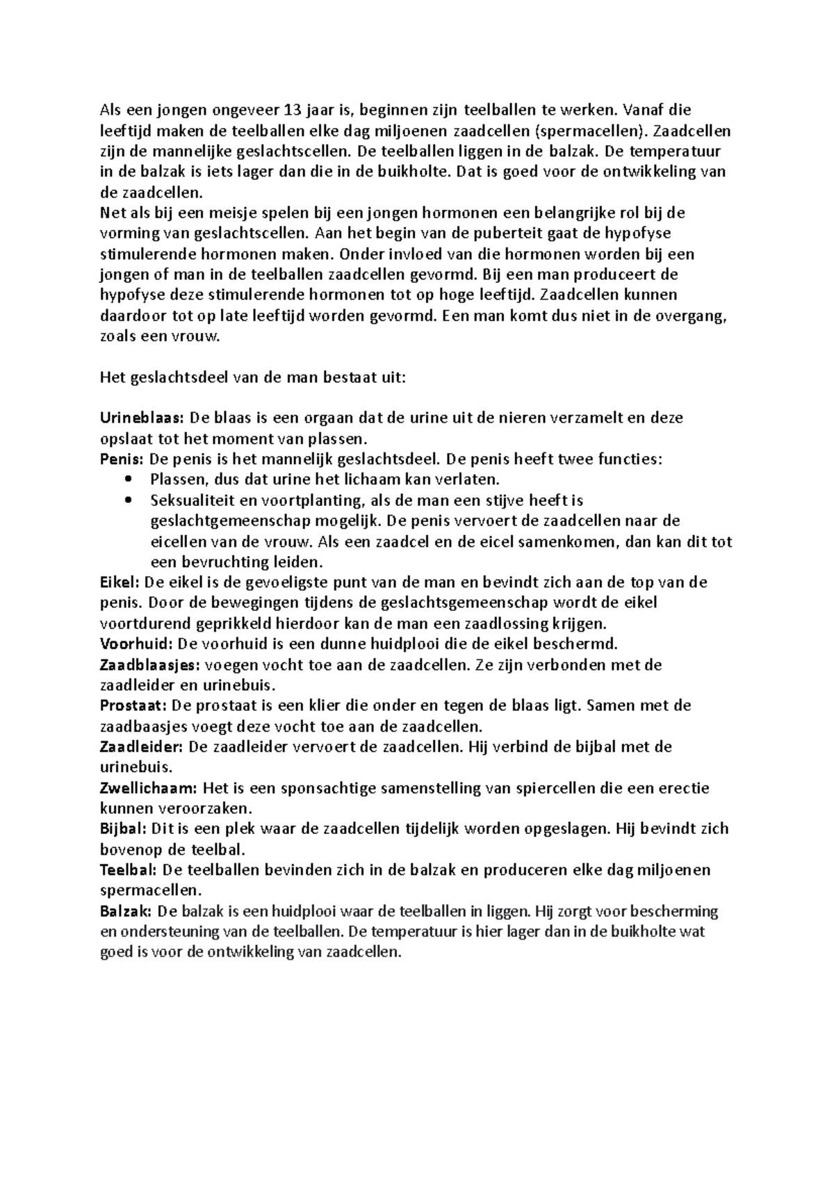 De man - De man zijn lichaam - Als een jongen ongeveer 13 jaar is ...