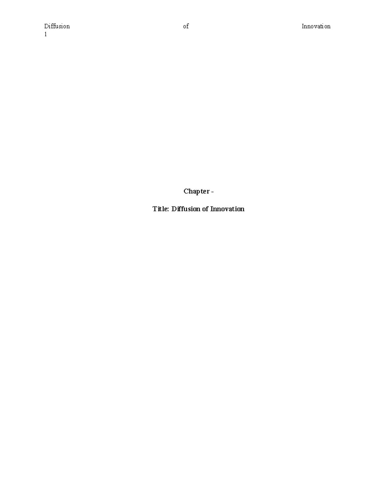 Chapter - Diffusion of innovation - 1 Chapter - Title: Diffusion of ...