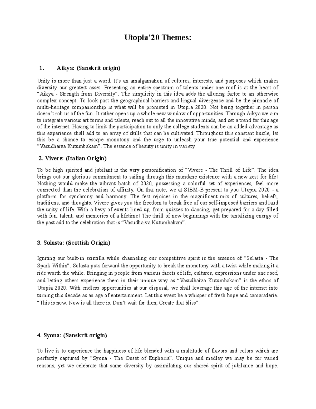 Utopia'20 Theme - Utopia’20 Themes: 1. Aikya: (Sanskrit origin) Unity ...