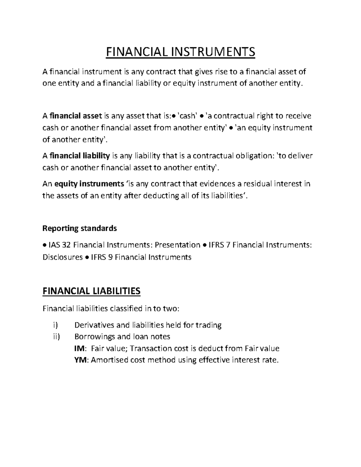 Financial Instruments - FINANCIAL INSTRUMENTS A financial instrument is ...