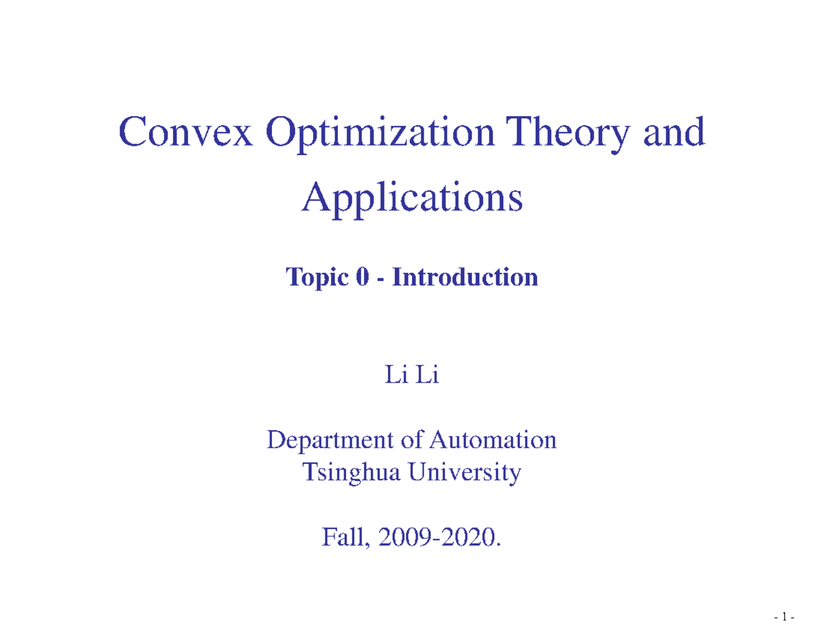 COTA Slides-0 2020 - 清华大学凸优化 - Convex Optimization Theory and Applications Topic 0 ...