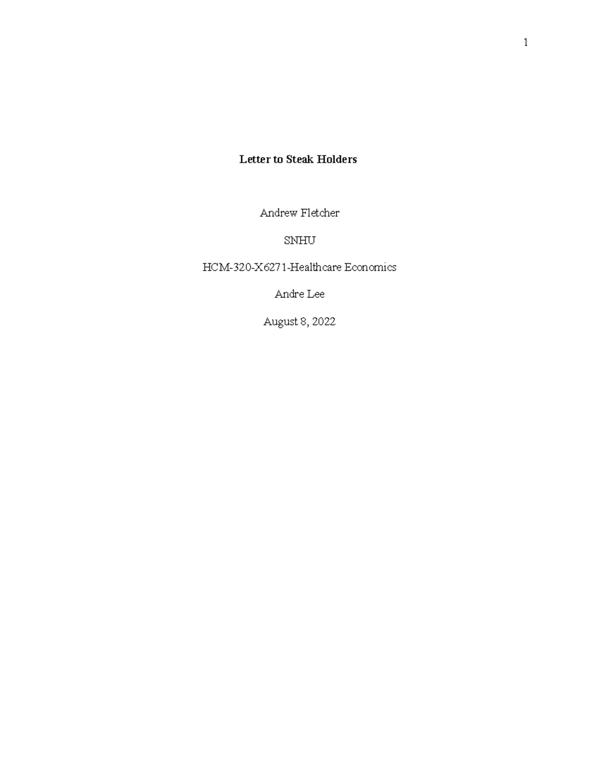 Letter to Steak Holders - Letter to Steak Holders Andrew Fletcher SNHU ...