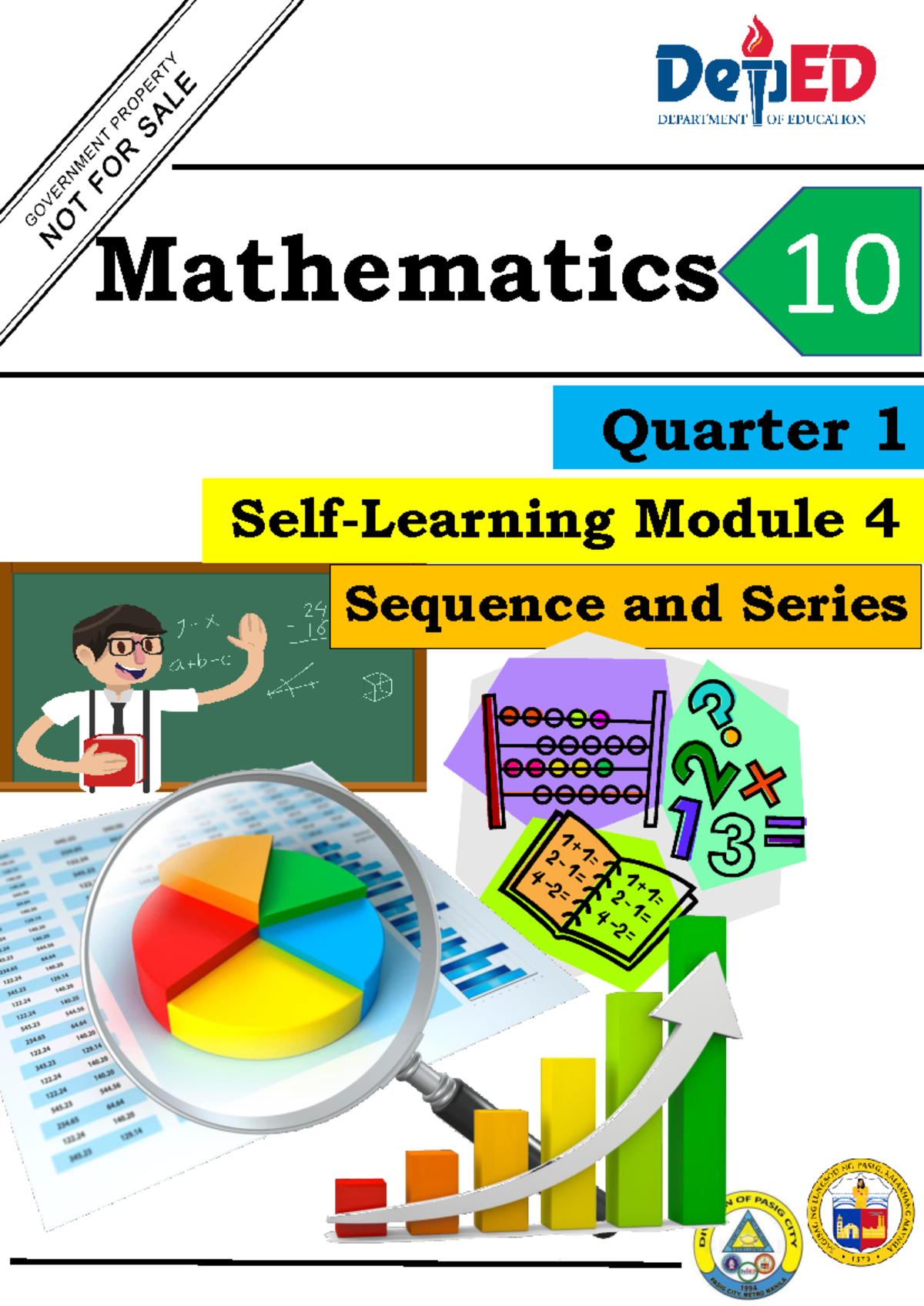 Math 10-Q1-M4 - 10 Mathematics Quarter 1 Self-Learning Module 4 Sequence and Series Mathematics ...