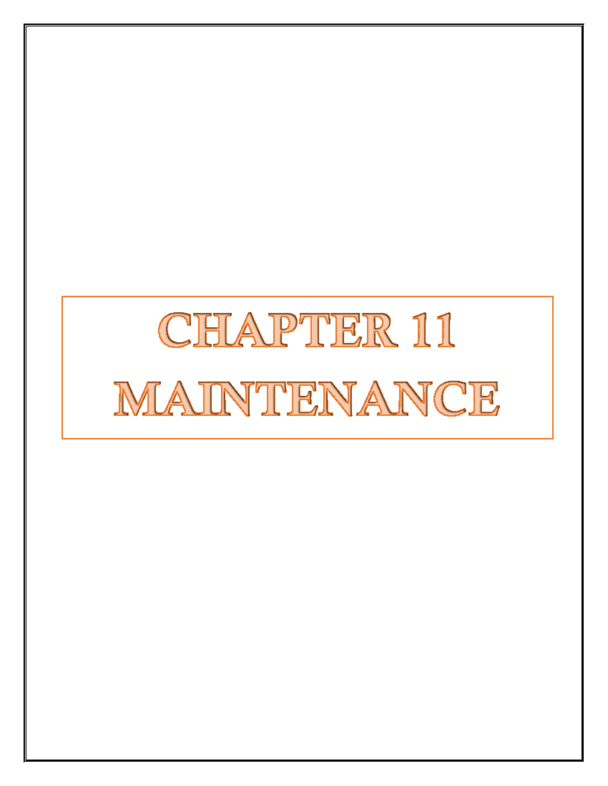 12.Maintenance Section (Final) - 11 Introduction Maintenance is the ...