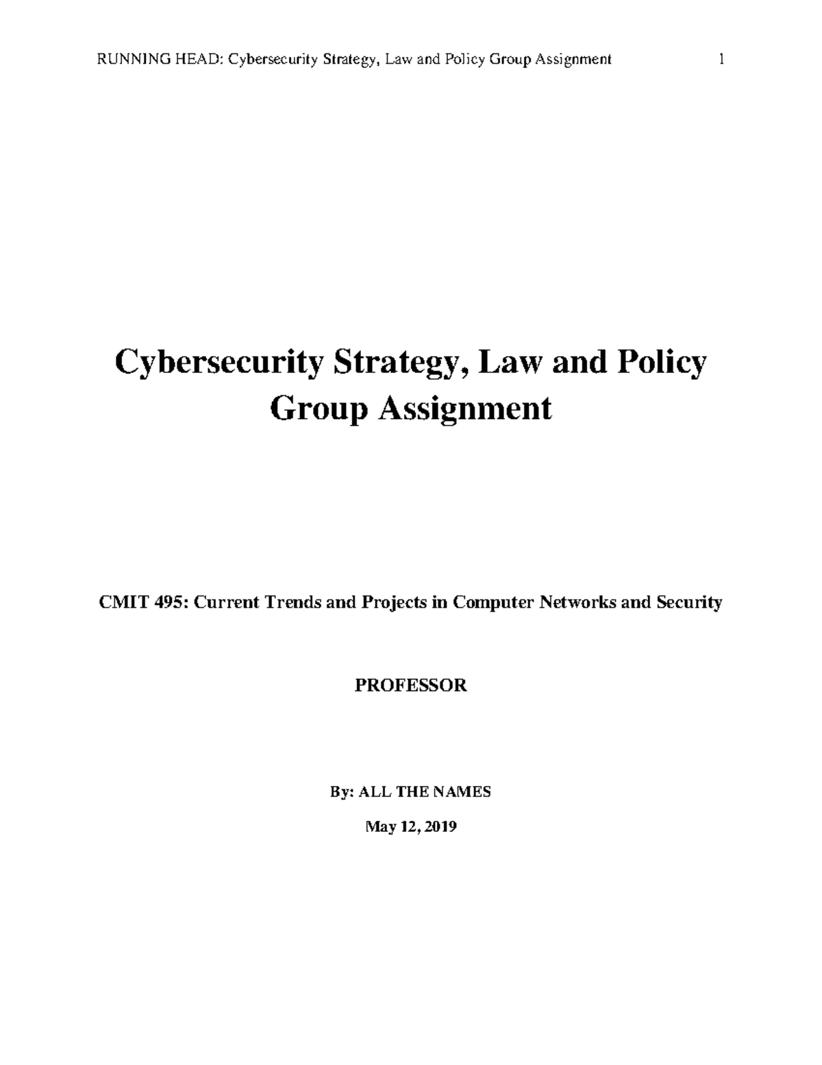 Assignment 5 - Cybersecurity Strategy, Law and Policy Group Assignment ...