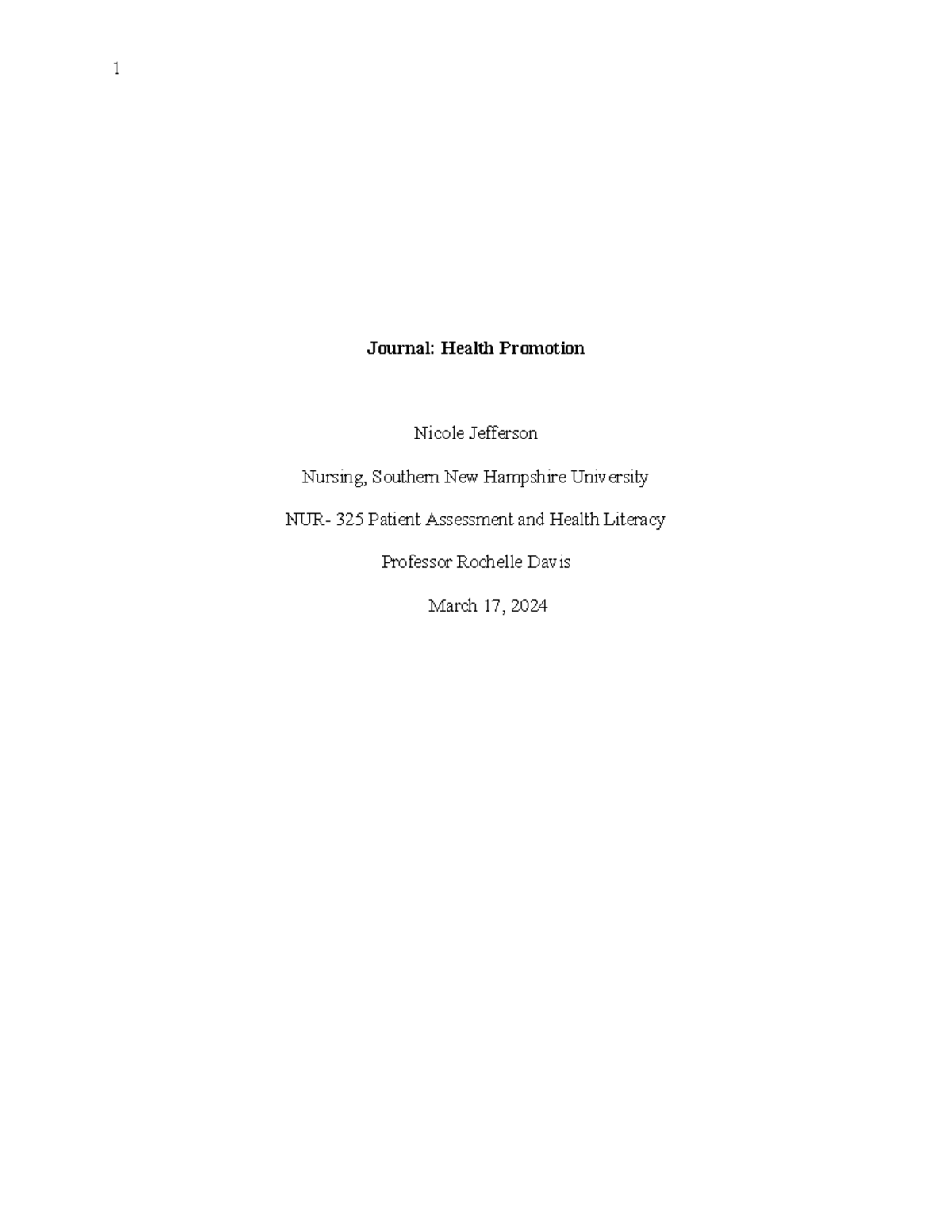 Nurs 325 Journal Health Promotion - Journal: Health Promotion Nicole ...