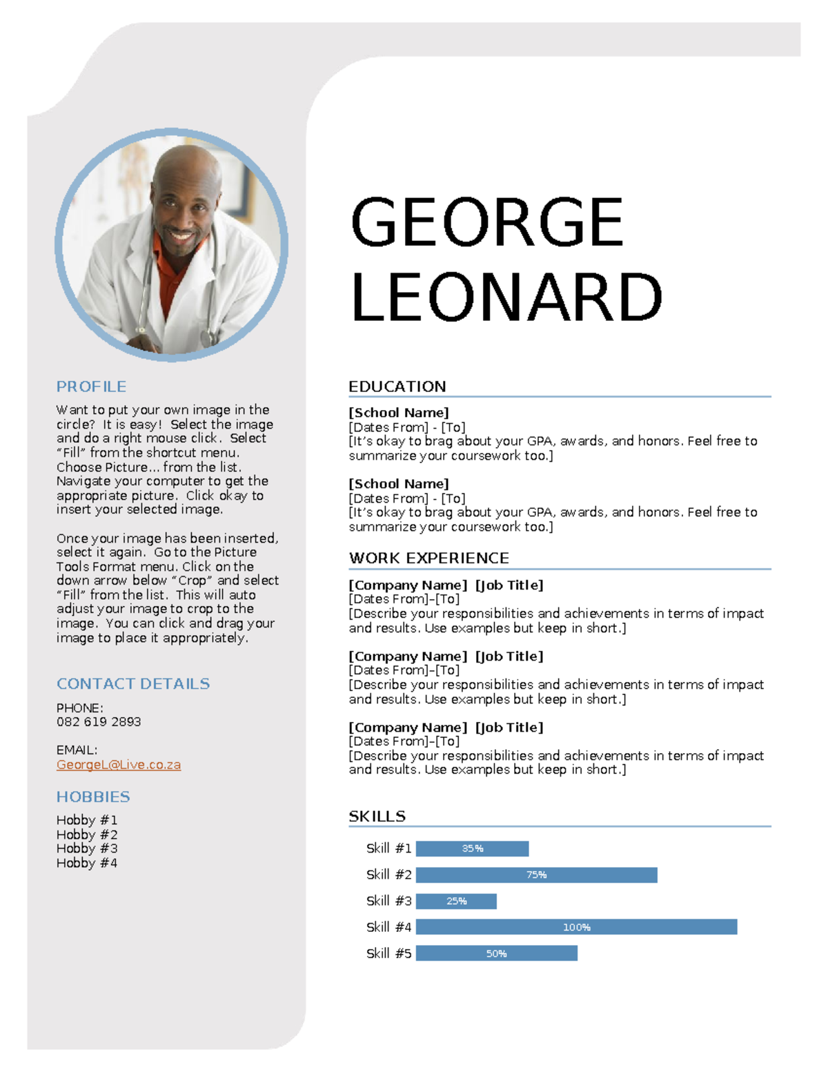 CV Template - GEORGE LEONARD PROFILE Want to put your own image in the ...