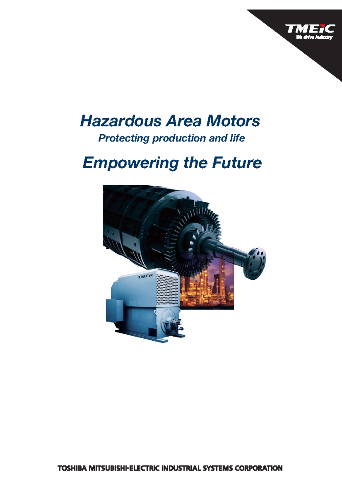 Hazardous Area Motors Low - Hazardous Area Motors Protecting production ...